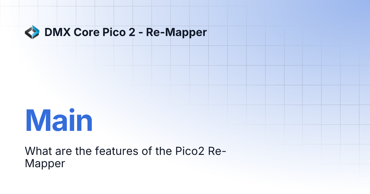 Main | DMX Core Pico 2 - Re-Mapper