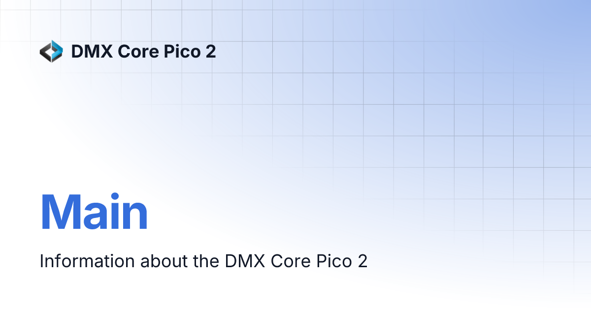 Main | DMX Core Pico 2